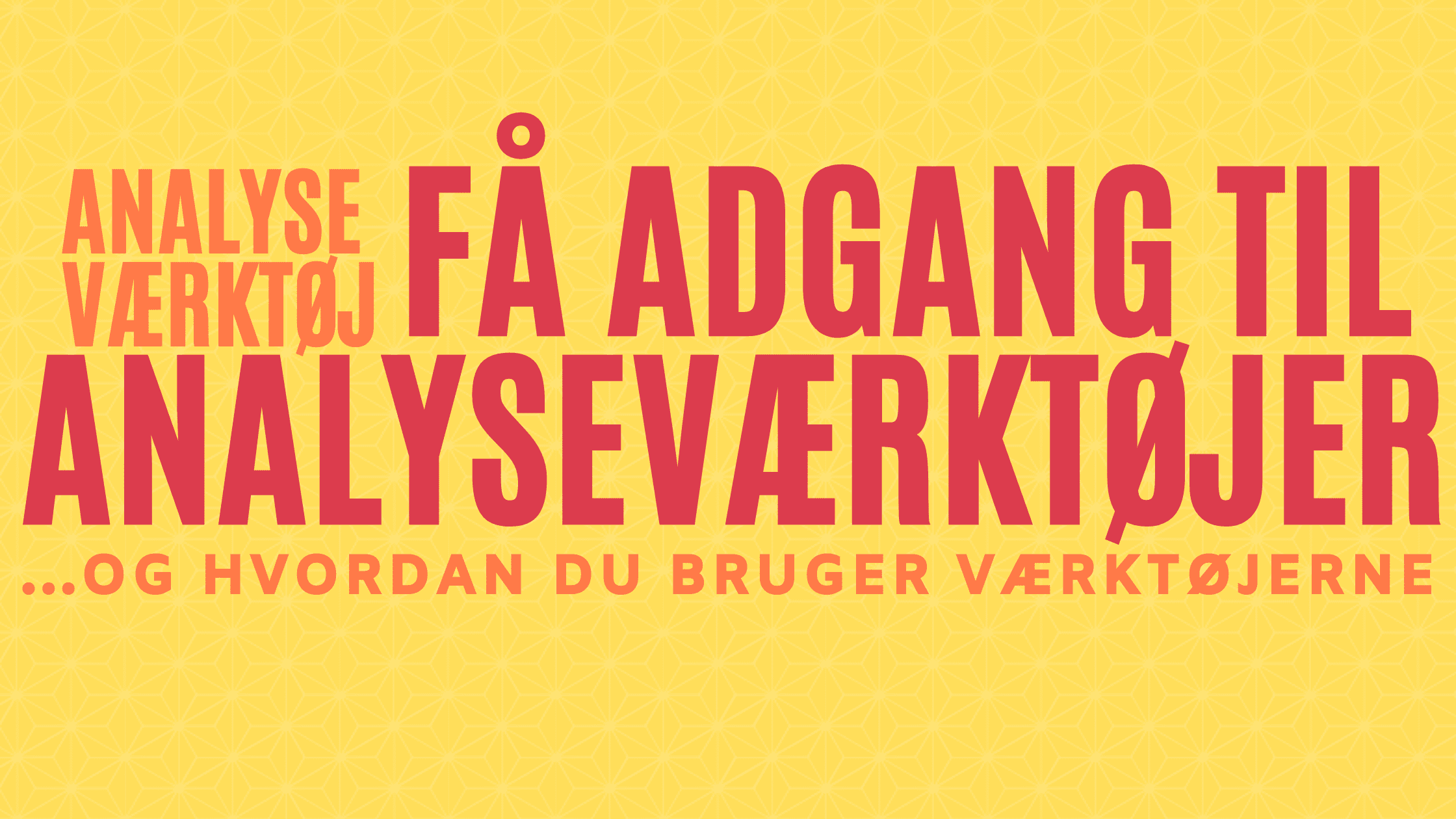 Analyseværktøjer forandringer | net2change